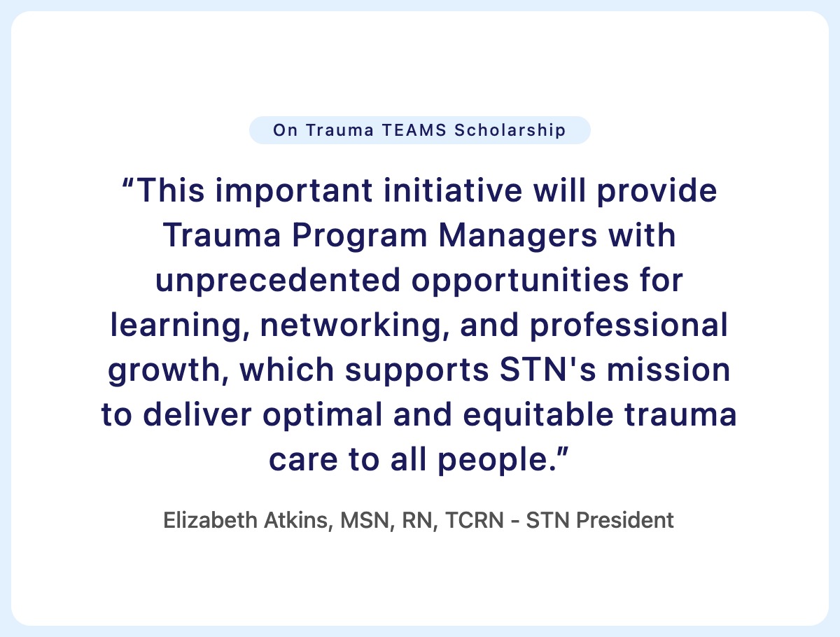 Trauma TEAMS Scholarship program for TPMs from NQS, ATS, TCAA & STN – NQS
